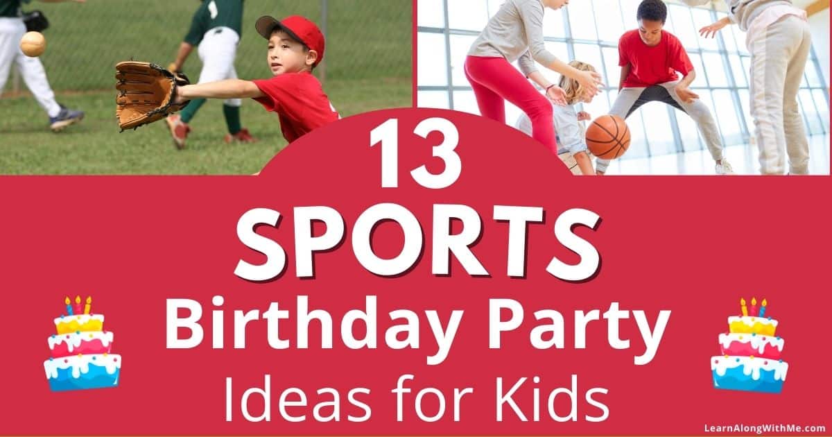 13 super-fun Sports Birthday Party Ideas for Kids (that they'll love ...
