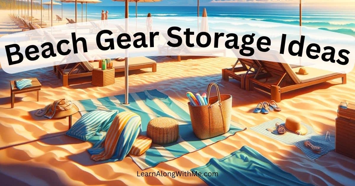 Beach-Gear-Storage-Ideas-featured-image - Learn Along with Me